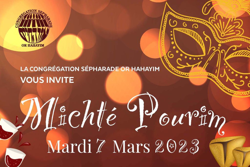 MICHTÉ DE POURIM 2023 - Congrégation Sépharade Or Hahayim